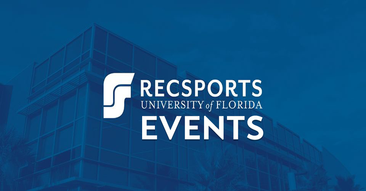 UF RecSports Events – GHQ.fm